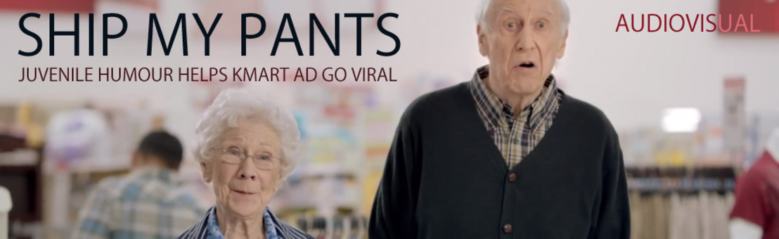 Feature: KMART WILL SHIP YOUR PANTS | Lürzer's Archive